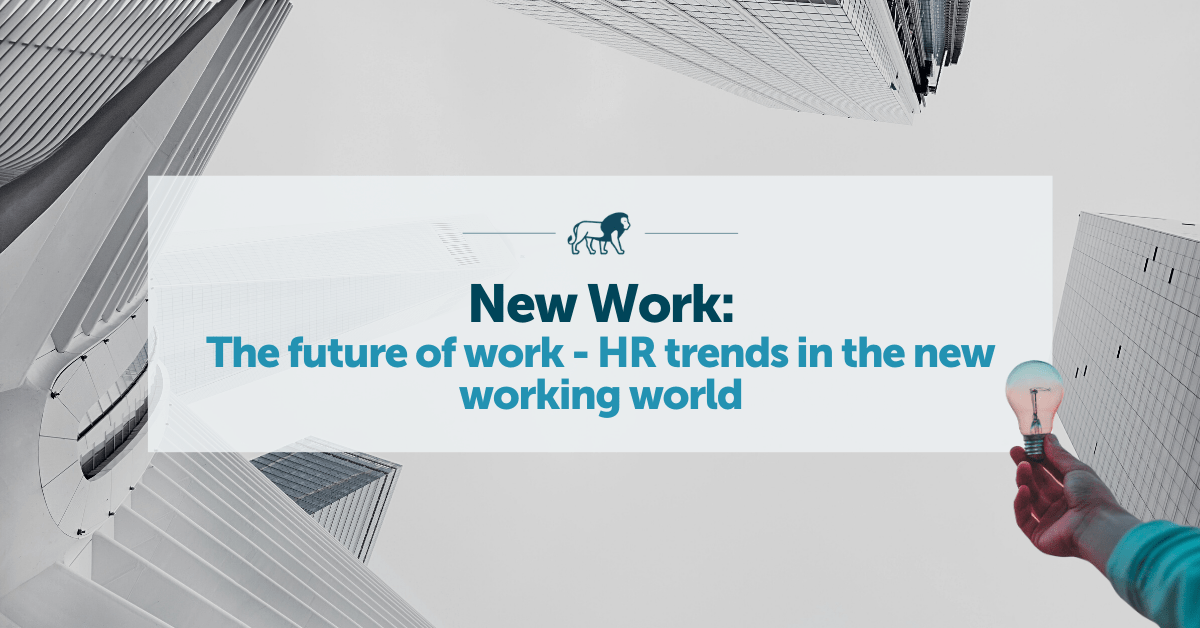 The future of work - HR trends in the new working world | Lionstep